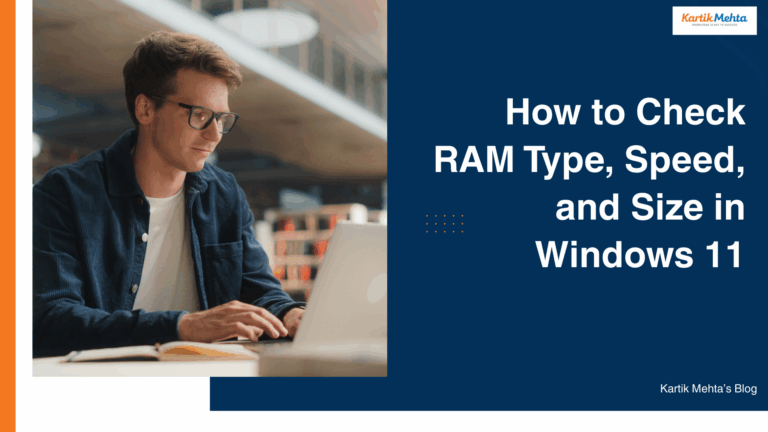 How to Check RAM Type, Speed, and Size in Windows 11: Complete Guide ...